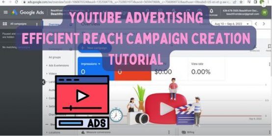 Youtube Advertising Efficient Reach Campaigns Tutorial